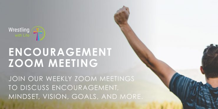 Encouragement Zoom Meeting